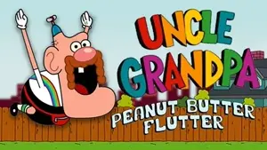 Peanut Butter Flutter - Play Uncle Grandpa Games Online
